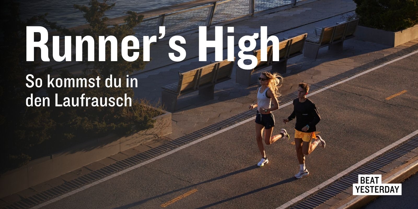 Runner's High: So entsteht das Läuferhoch | #BeatYesterday