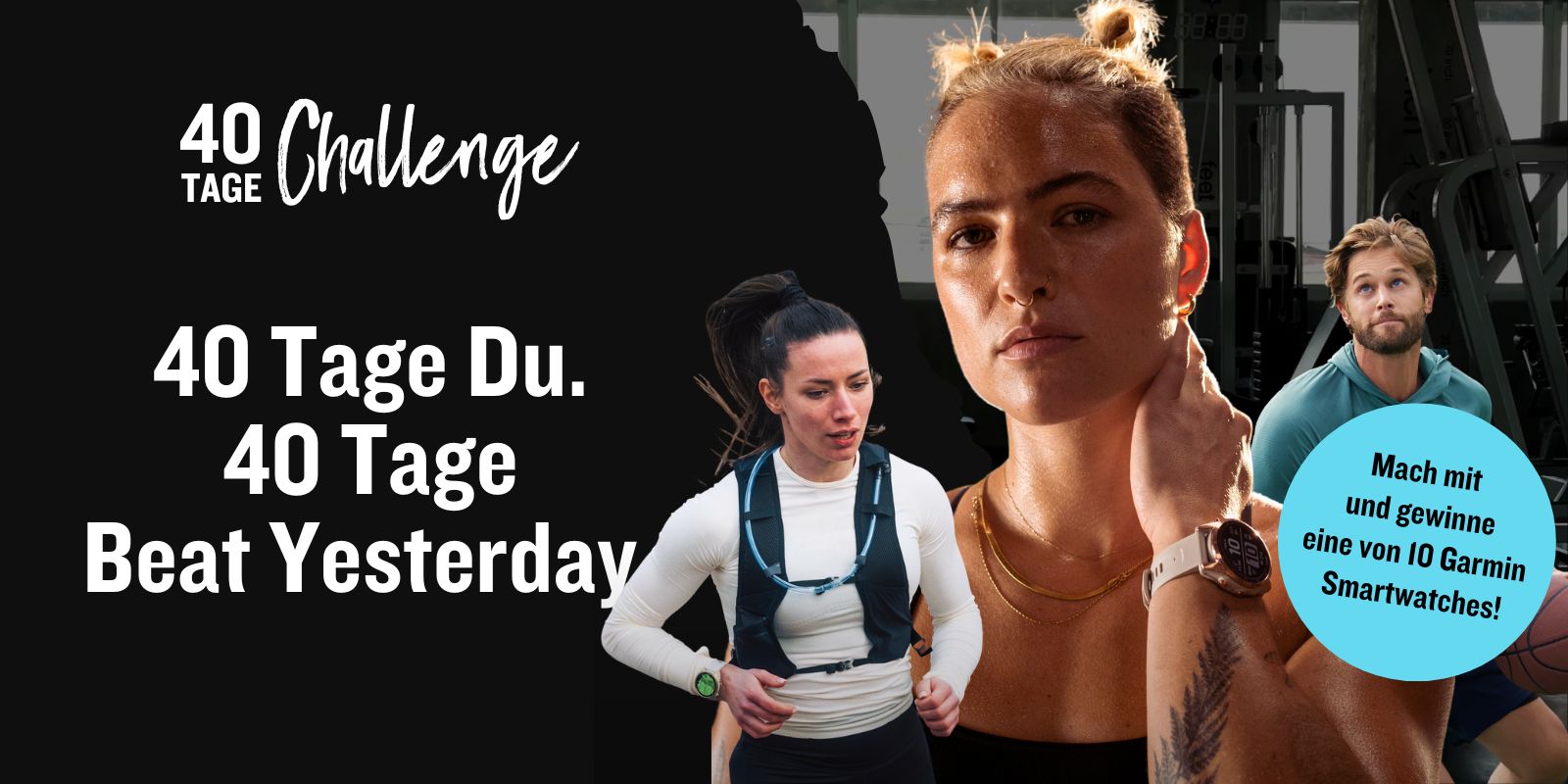 40 Tage du. 40 Tage Beat Yesterday: Deine Challenge für ein ...