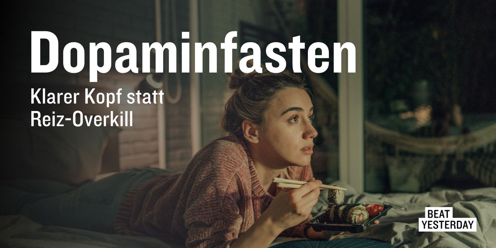 Dopaminfasten: Was passiert, wenn du dem schnellen Kick widerstehst ...